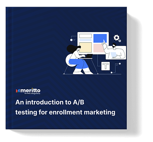 An Introduction to A/B Testing for Enrollment Marketing » Meritto